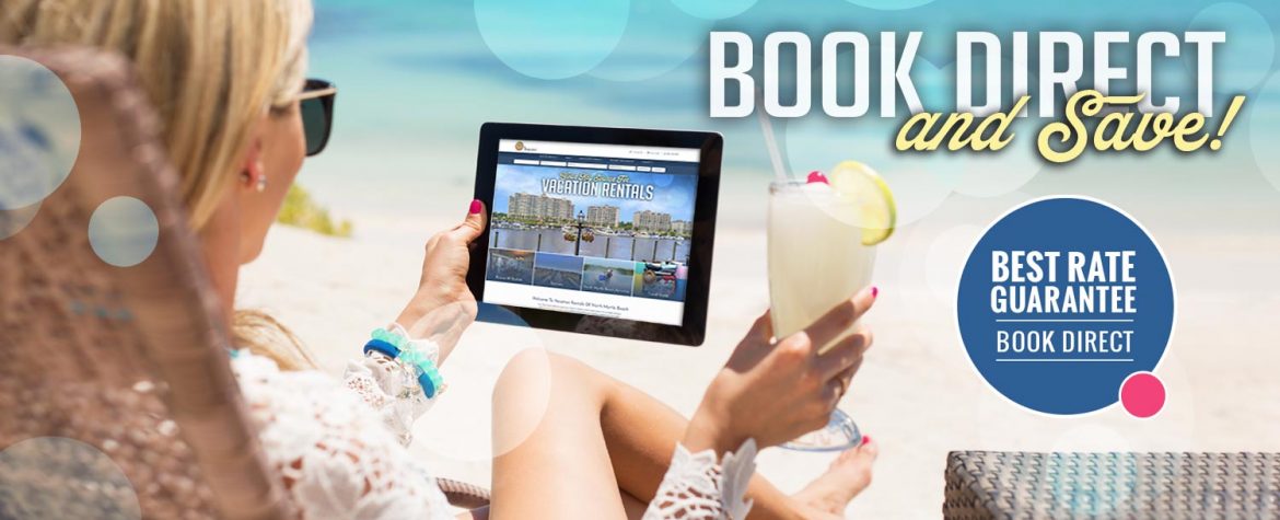 Why Book Direct? - Vacation Rentals of North Myrtle Beach